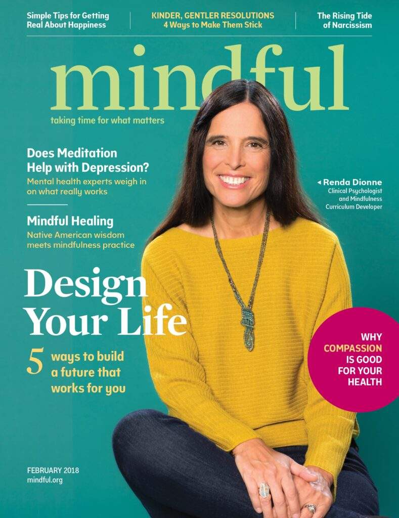 Mindful Magazine: February 2018 Issue - Mindful.org