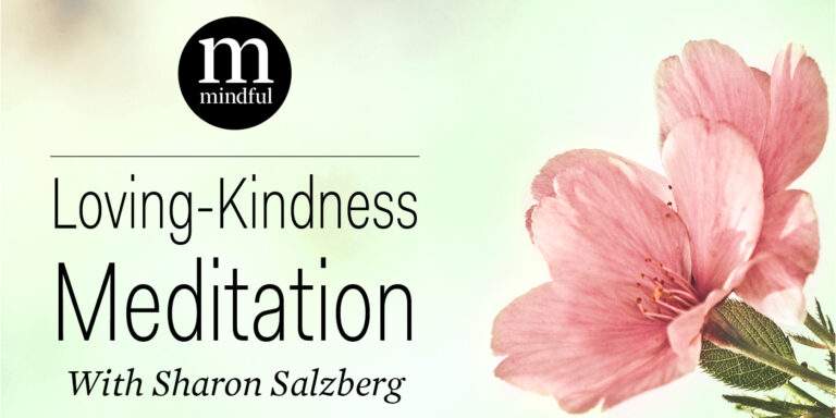 Connect With Loving-Kindness: Simple Meditation- Mindful